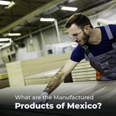 How To Find Manufacturers In Mexico | Mexico Cross Border Freight