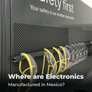 Electronics Manufacturing In Mexico | Mexico Cross Border Freight
